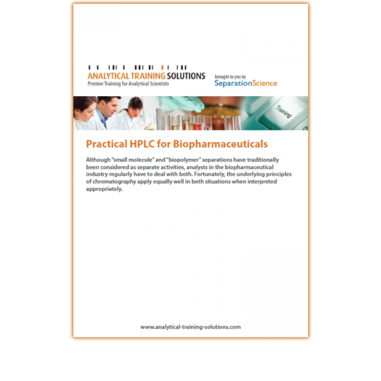 Practical HPLC for Biopharmaceuticals - Analytical Training Solutions